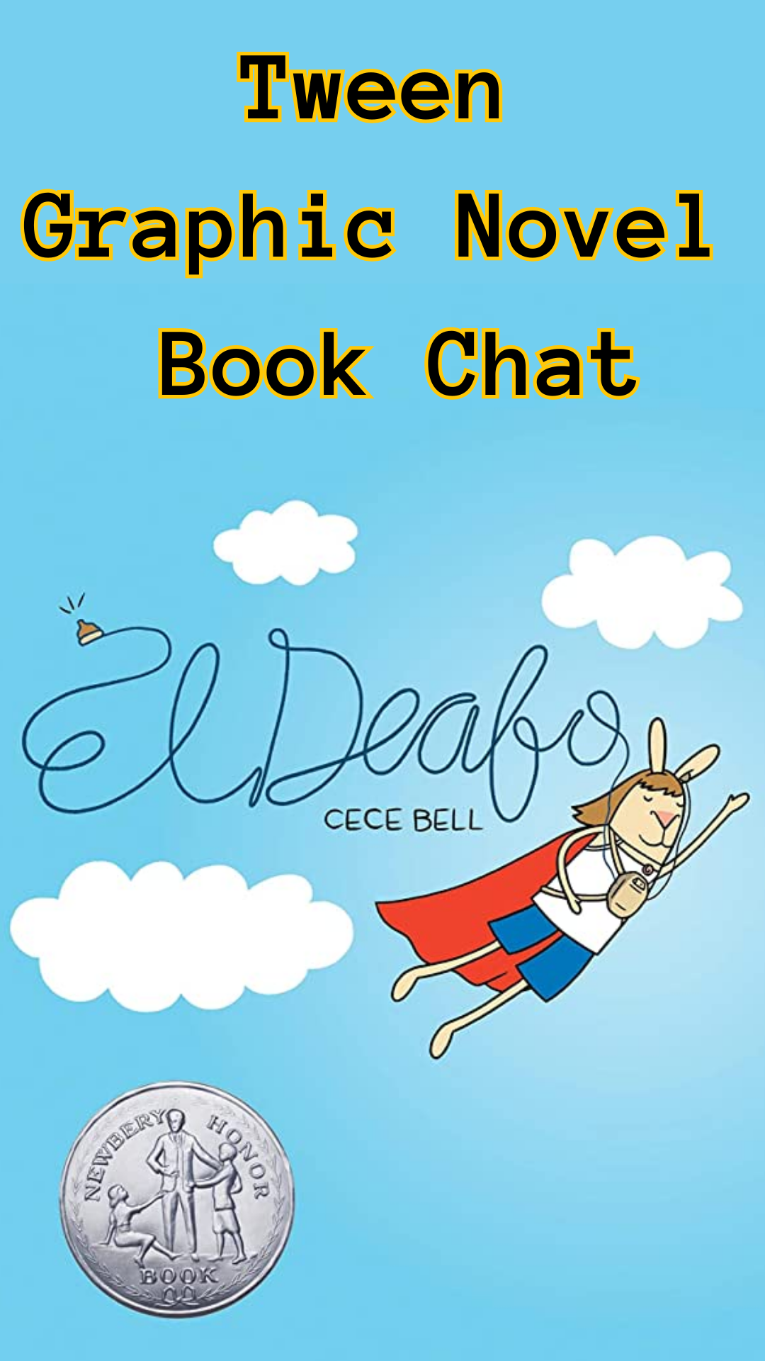 IN-PERSON: Tween Graphic Novel Book Chat - El Deafo | Sayville Library