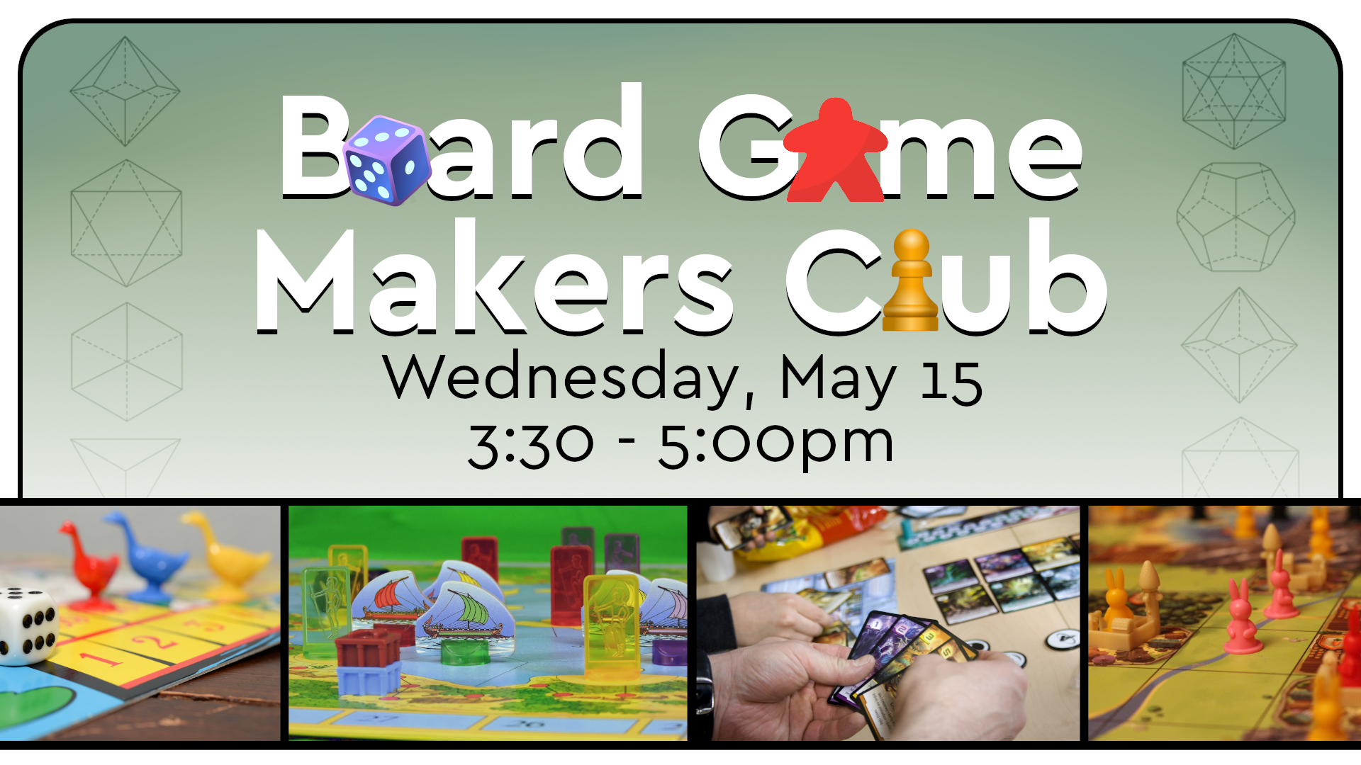 Board Game Makers Club | Sayville Library
