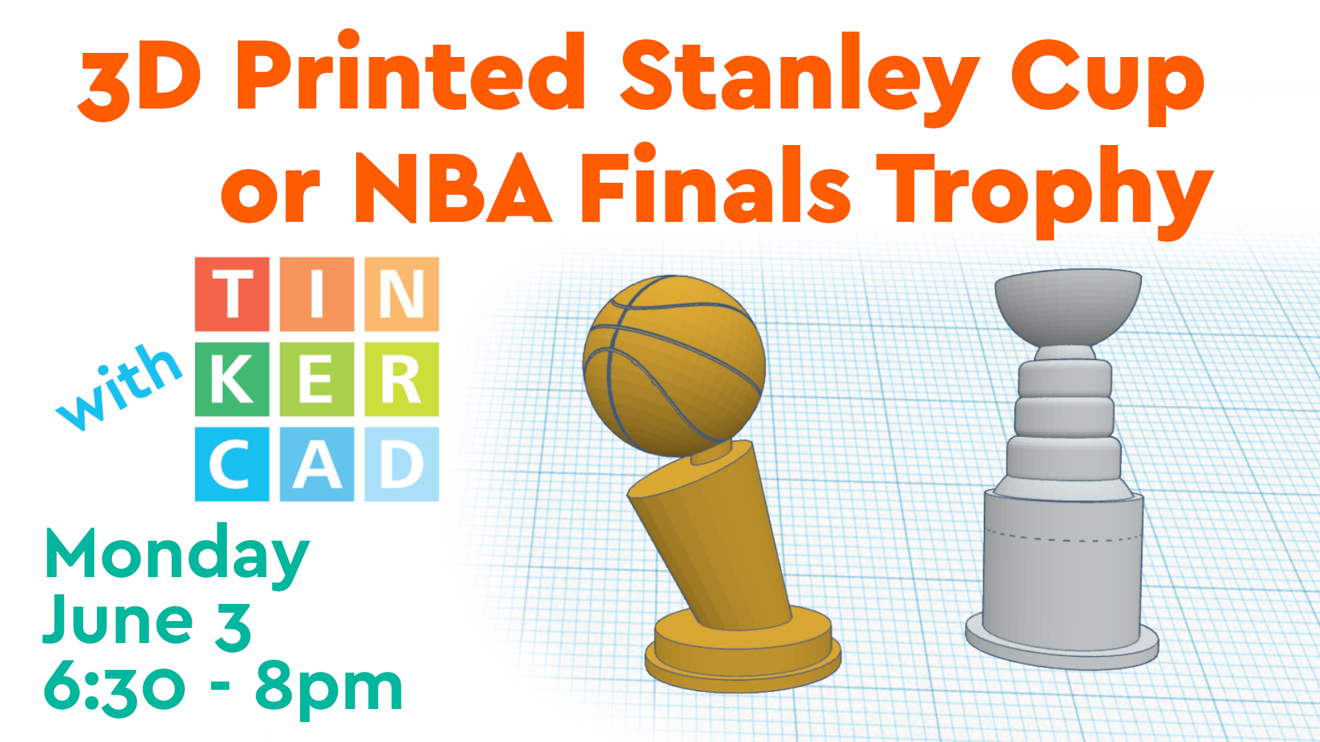 3D Printed Stanley Cup or NBA Finals Trophy | Sayville Library
